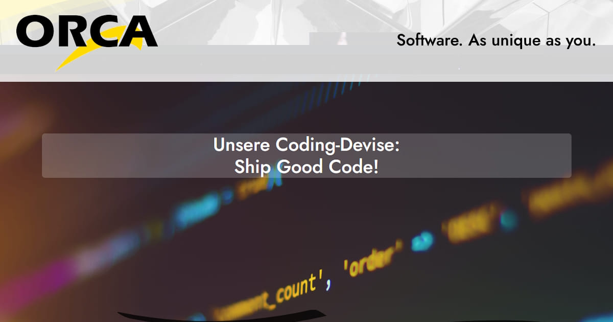 ORCA - Effizientes Coding und Saubere Code-Entwicklung